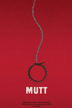 ‎Mutt (2021) directed by Samuel Galloway • Reviews, film + cast ...