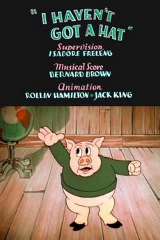 ‎I Haven't Got a Hat (1935) directed by Friz Freleng • Reviews, film ...