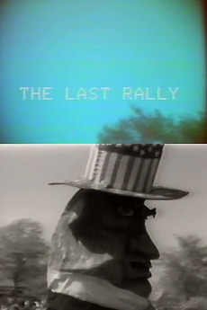 ‎The Last Rally (1976) directed by Joe Loguidice • Film + cast • Letterboxd