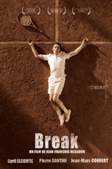 ‎Break (2008) directed by Jean-François Hassoun • Film + cast • Letterboxd