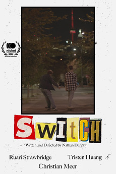 ‎Switch (2021) directed by Nathan Dunphy • Reviews, film + cast ...