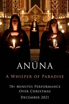 ‎ANÚNA: A Whisper of Paradise (2021) directed by Michael McGlynn • Film ...