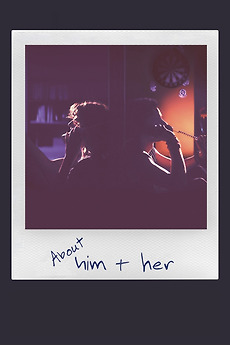 ‎About Him & Her (2023) directed by Íce Mrozek • Reviews, film + cast ...