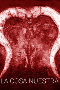 ‎La cosa nuestra (2006) directed by María Cañas • Reviews, film + cast ...