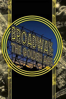 ‎Broadway: The Golden Age, by the Legends Who Were There (2003 ...