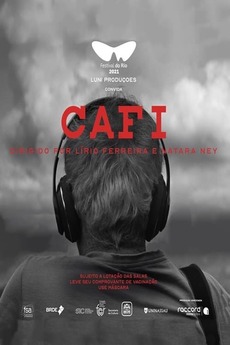‎Cafi (2021) directed by Lírio Ferreira, Natara Ney • Reviews, film ...
