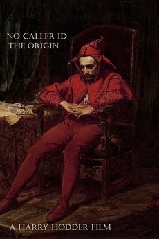 ‎No Caller ID: The Origin directed by Harry Hodder • Film + cast ...