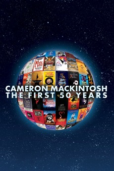 ‎Cameron Mackintosh - The First 50 Years (2021) directed by George ...