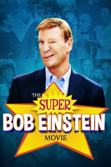 ‎The Super Bob Einstein Movie (2021) directed by Danny Gold • Reviews ...