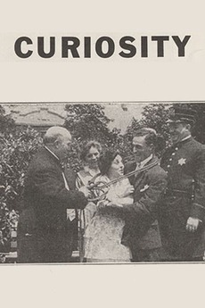 ‎Curiosity (1915) • Film + cast • Letterboxd