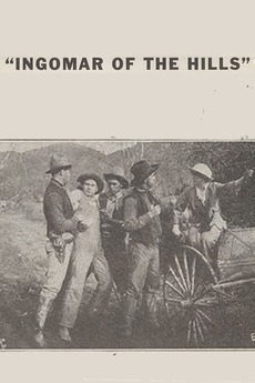 ‎Ingomar of the Hills (1915) directed by Gilbert M. Anderson • Film ...