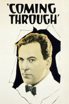 ‎Coming Through (1925) directed by A. Edward Sutherland • Reviews, film + cast • Letterboxd