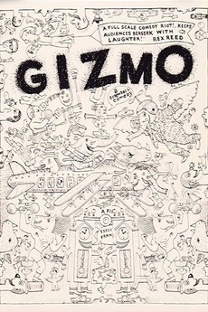 ‎Gizmo! (1977) directed by Howard Smith • Reviews, film + cast • Letterboxd