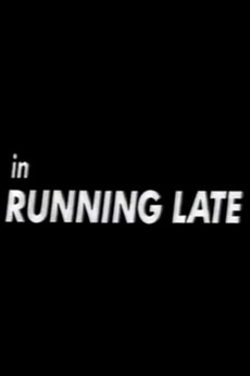 ‎Running Late (1992) directed by Udayan Prasad • Reviews, film + cast ...