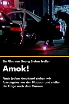 ‎Amok! (2001) directed by Georg Stefan Troller • Reviews, film + cast ...