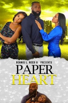‎Paper Heart (2021) directed by Dennis L. Reed II • Reviews, film + cast • Letterboxd