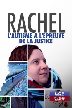‎Rachel, l’autisme à l’épreuve de la justice (2019) • Reviews, film ...