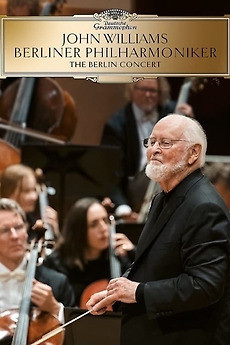 ‎John Williams & Berliner Philharmonic - The Berlin Concert (2021 ...