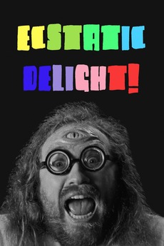 ‎Ecstatic Delight (2020) directed by Gunner Willis • Reviews, film ...