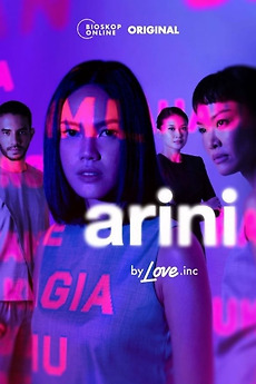 ‎Arini by Love.inc (2022) directed by Adrianto Sinaga • Reviews, film ...