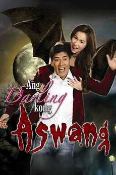 ‎Ang Darling Kong Aswang (2009) directed by Tony Y. Reyes • Reviews ...