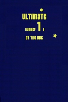 ‎Ultimate Number Ones (2012) • Film + cast • Letterboxd