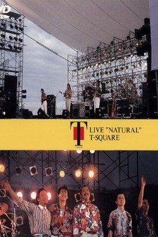 ‎T-Square Live "Natural" (1990) • Film + cast • Letterboxd