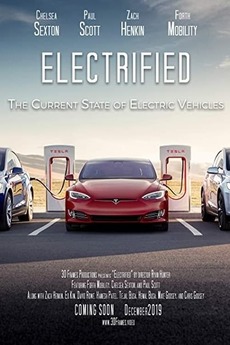 ‎Electrified - The Current State of Electric Vehicles (2019) • Film ...
