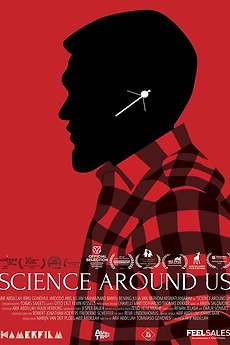‎Science Around Us (2021) directed by Arif Abdillah • Reviews, film ...
