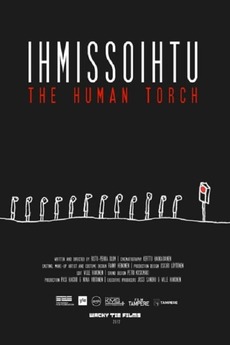 ‎The Human Torch (2022) directed by Risto-Pekka Blom • Reviews, film ...