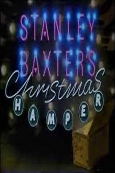 ‎Stanley Baxter's Christmas Hamper (1985) directed by John Bishop ...