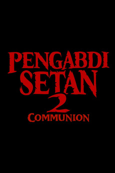 ‎Satan's Slaves 2: Communion directed by Joko Anwar • Reviews, film ...