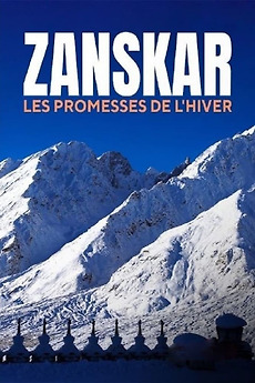 ‎Zanskar, les promesses de l'hiver (2021) directed by Caroline Riegel ...