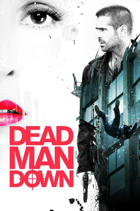 ‎Dead Man Down (2013) directed by Niels Arden Oplev • Reviews, film + cast • Letterboxd