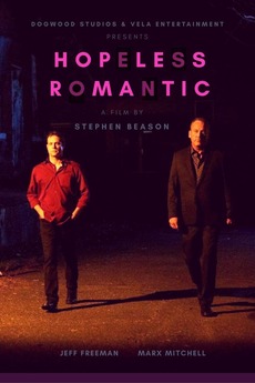 ‎Hopeless Romantic (2020) directed by Stephen Beason • Reviews, film ...