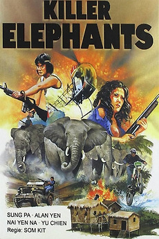 ‎Killer Elephants (1976) directed by Kom Akkadej • Reviews, film + cast ...