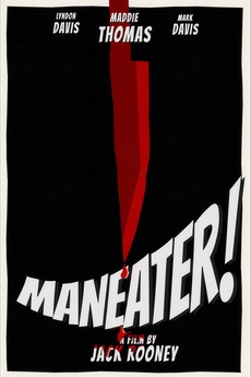 ‎Maneater! (2021) directed by Jack Rooney • Reviews, film + cast ...