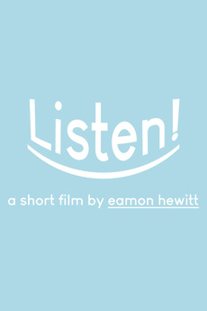 ‎Listen! (2021) directed by Eamon Hewitt • Reviews, film + cast ...