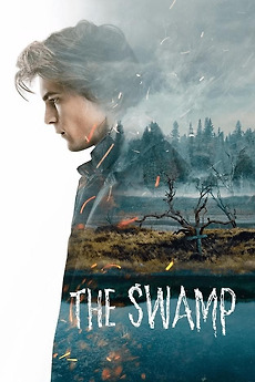 ‎The Swamp (2021) directed by Vladimir Mirzoev • Reviews, film + cast ...