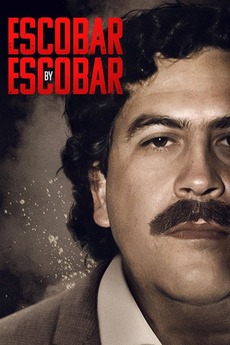 ‎Escobar by Escobar (2022) • Reviews, film + cast • Letterboxd