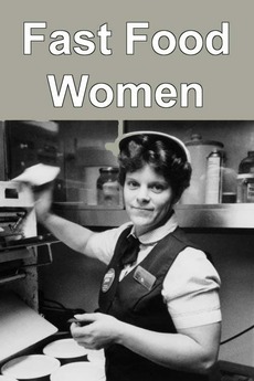 ‎Fast Food Women (1991) directed by Anne Lewis Johnson • Reviews, film ...