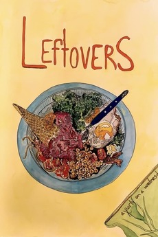 ‎Leftovers (2022) directed by Olivia Himes • Reviews, film + cast ...