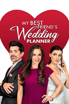‎My Best Friend's Wedding Planner (2022) directed by Daniel Lusko ...