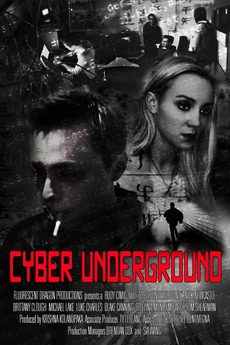 ‎Cyber Underground (2020) directed by Rudy Cimic • Reviews, film + cast ...