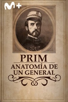 ‎Prim, anatomía de un general (2013) directed by Santi Trullenque ...