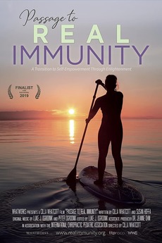 ‎Passage to Real Immunity (2018) directed by Cilla Whatcott • Film ...