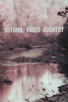 ‎Autumn: Frost Country (1969) directed by Fred Hudson • Reviews, film ...