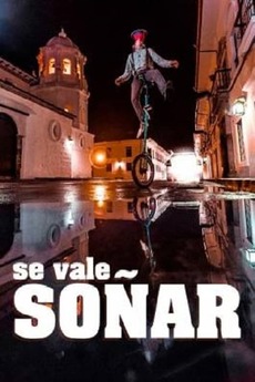 ‎Se vale soñar (2019) directed by Alex Solarte • Reviews, film + cast • Letterboxd