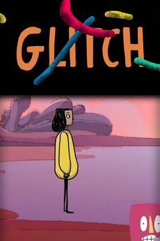 ‎Glitch (2018) directed by Katherine Dallimore • Reviews, film + cast • Letterboxd