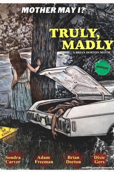 ‎Truly, Madly (2020) directed by Brian Dorton • Reviews, film + cast ...